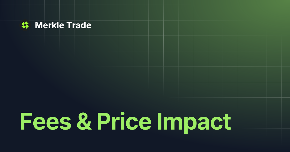 Fees & Price Impact | Merkle Trade