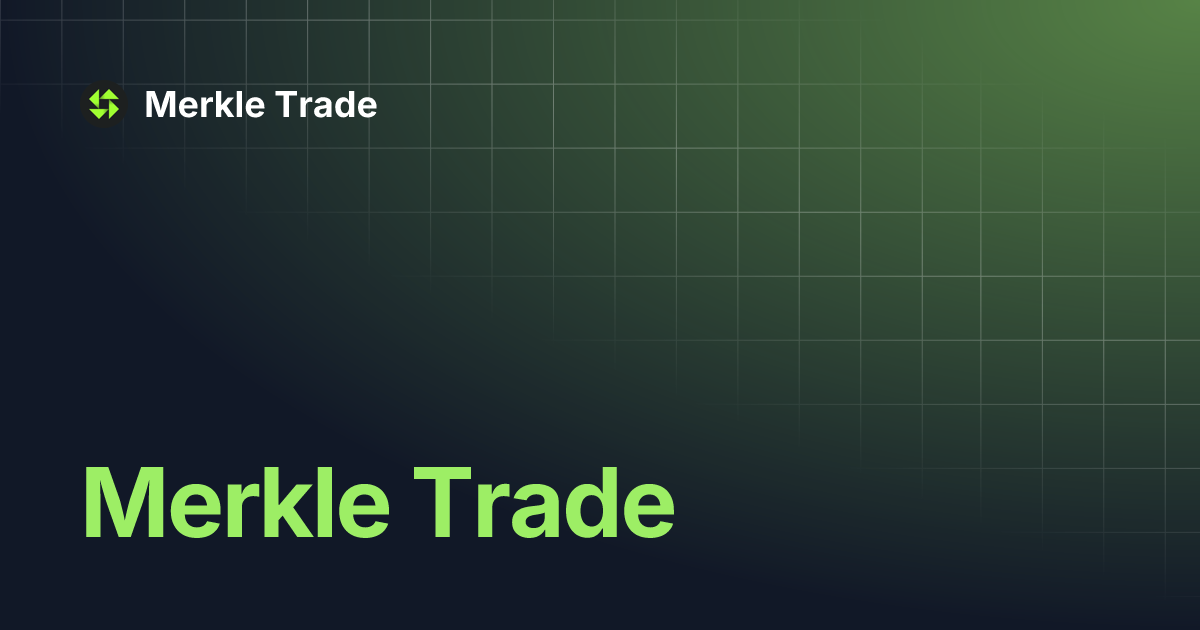 Merkle Trade | Merkle Trade